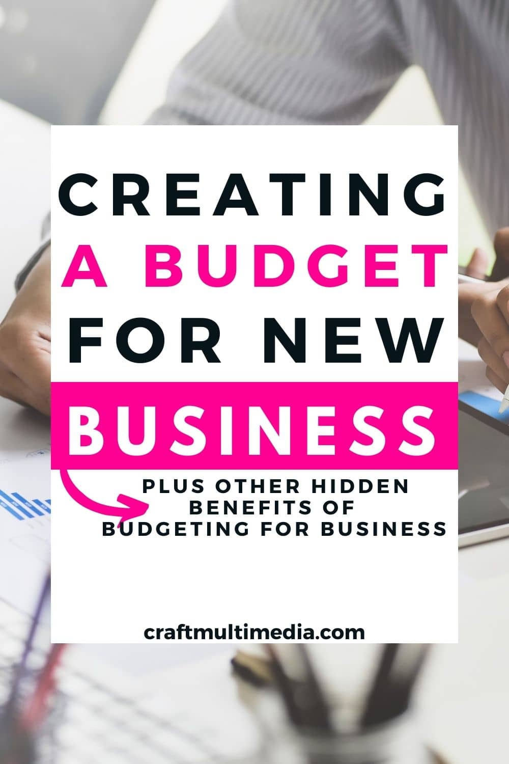 Creating A Budget For New Business Creating A Budget For New Business